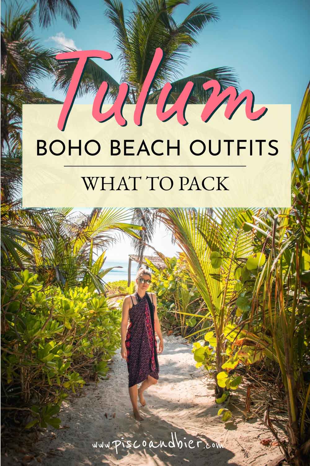 What To Wear In Tulum - Outfits & Tulum Packing List [2023]