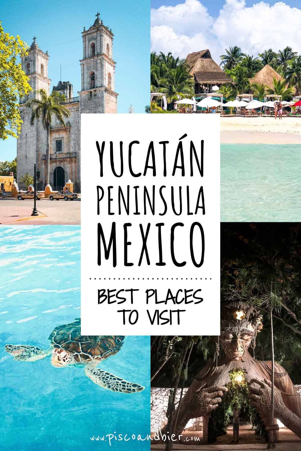 Mexico - The Ultimate Yucatan Peninsula Travel Guide