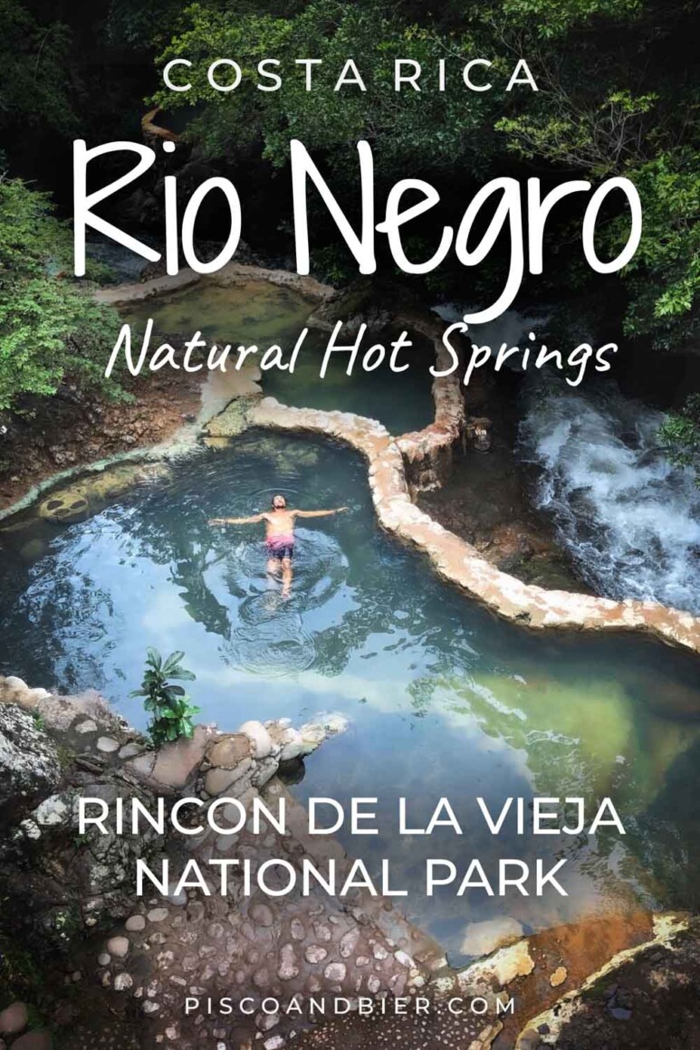 Rio Negro Hot Springs, Rincon De La Vieja & Best Costa Rica Mud Bath