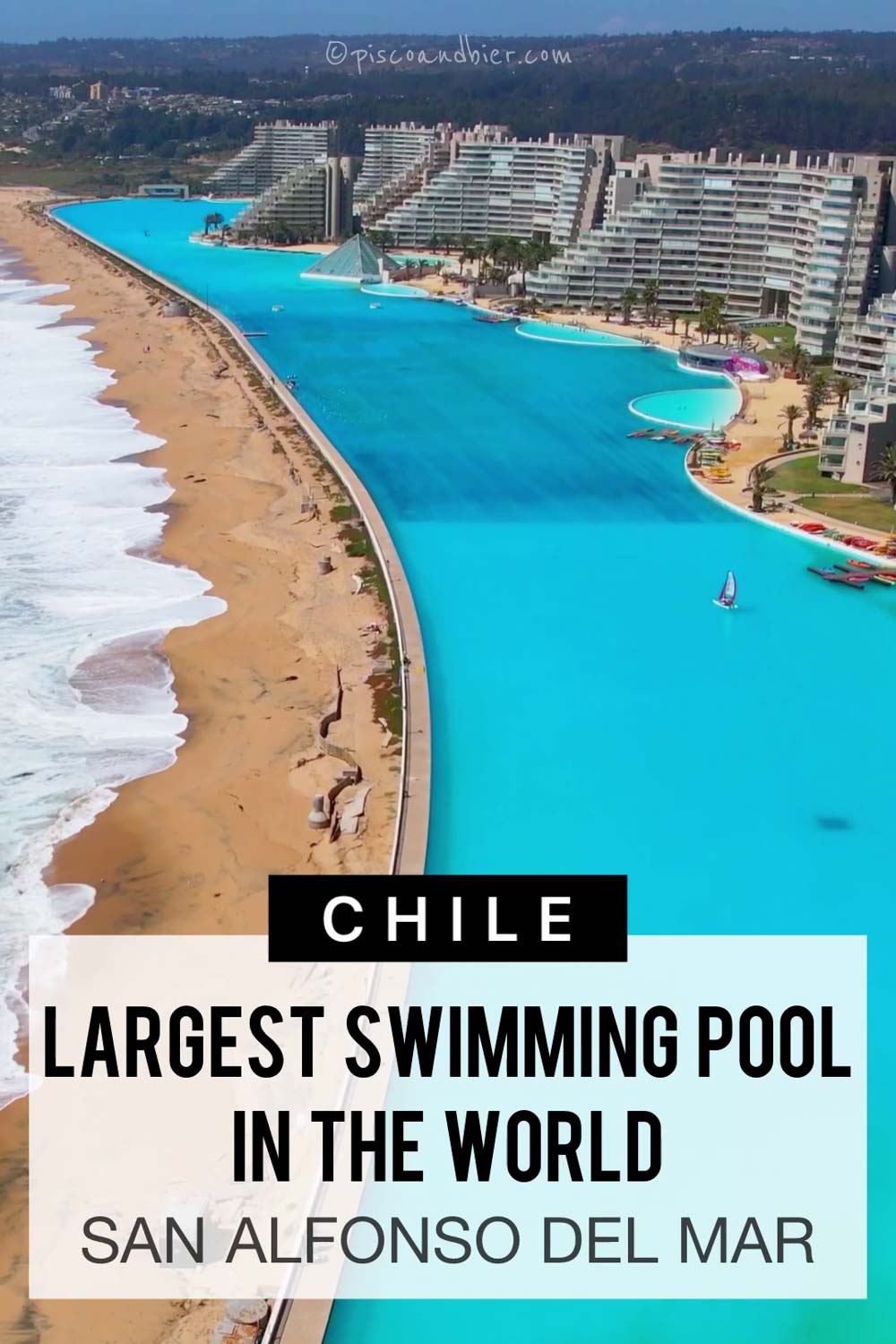 The World’s Largest Swimming Pool In Chile - San Alfonso Del Mar